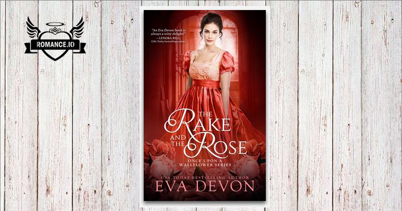 The Rake and the Rose by Eva Devon