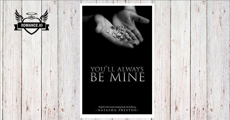 You'll Always be Mine by Natasha Preston