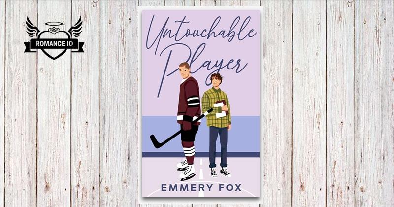 Untouchable Player by Emmery Fox