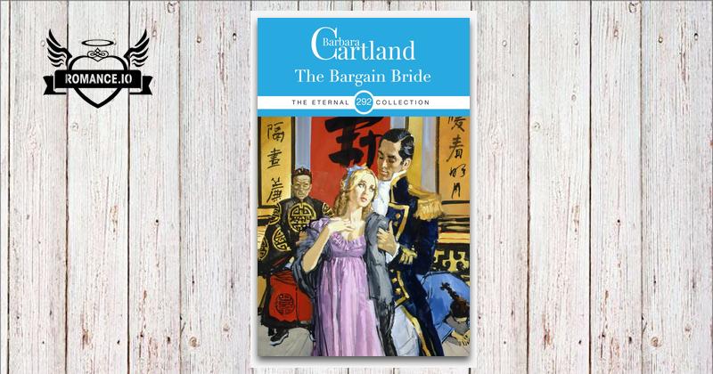 The Bargain Bride by Barbara Cartland