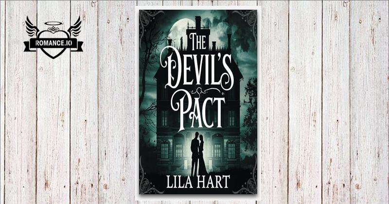 The Devil's Pact: A Gothic Tale of Love, Betrayal, and the Price of ...