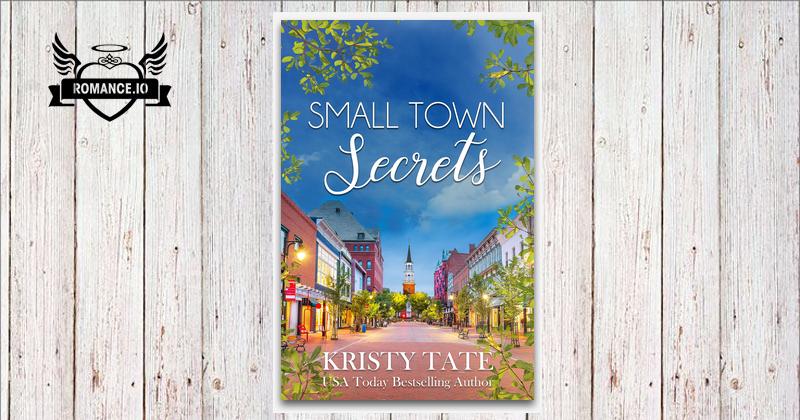 Small Town Secrets by Kristy Tate
