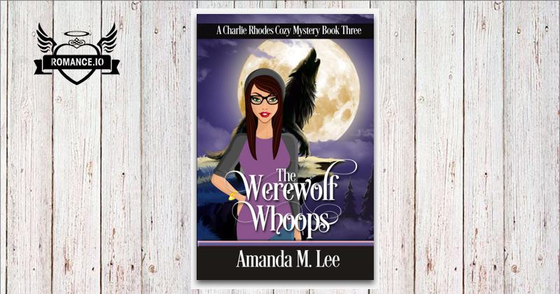 The Werewolf Whoops by Amanda M. Lee