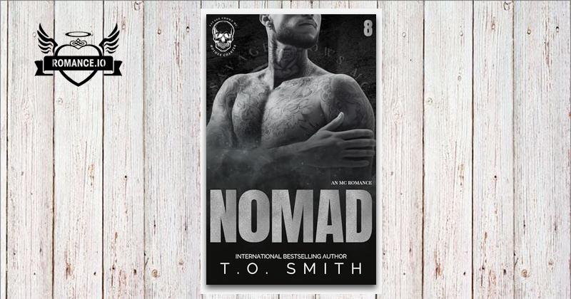 Nomad: An MMF Why Choose MC Romance by T.O. Smith