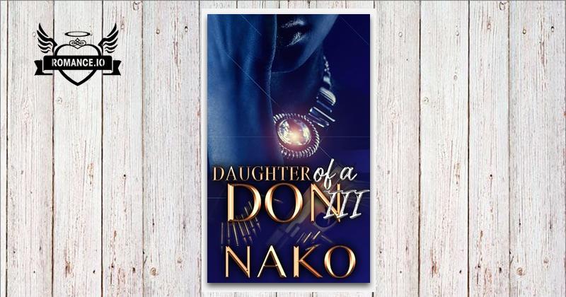 Daughter of A Don III: An Underworld Exclusive by Nako