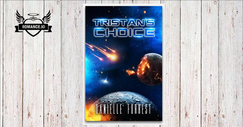 Tristan's Choice by Danielle Forrest