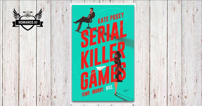 Serial Killer Games by Kate Posey