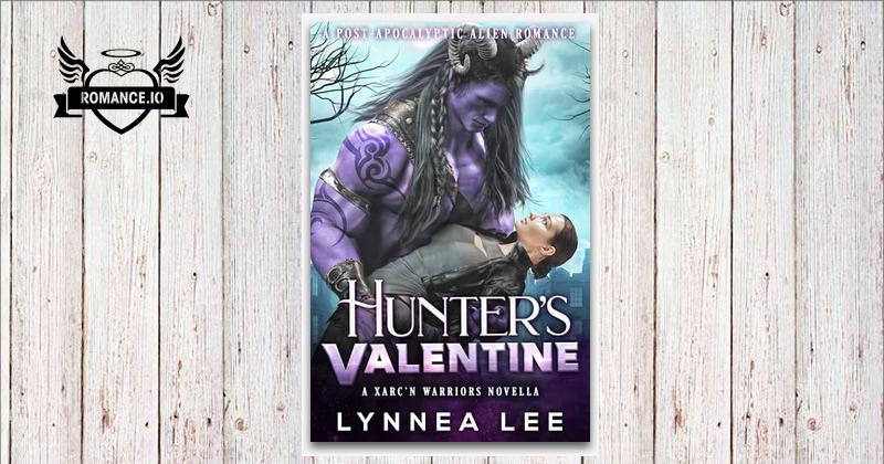 Hunter's Valentine: A Post-Apocalyptic Alien Romance by Lynnea Lee
