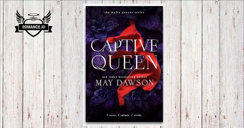 Captive Queen by May Dawson