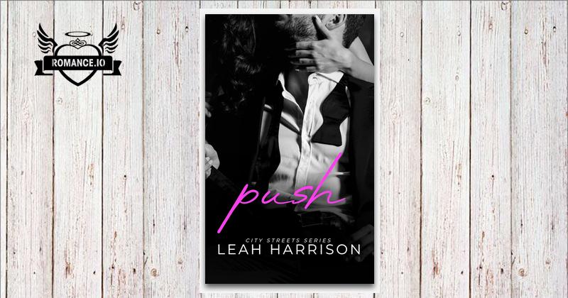 Push: MMF Bisexual Romance by Leah Harrison