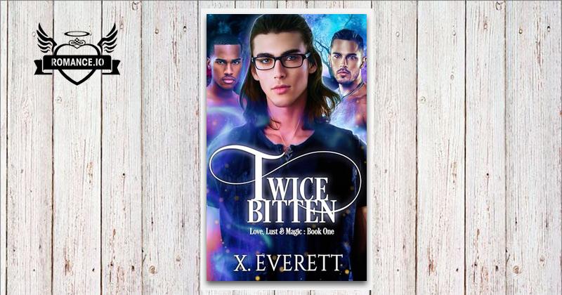 Twice Bitten by X. Everett