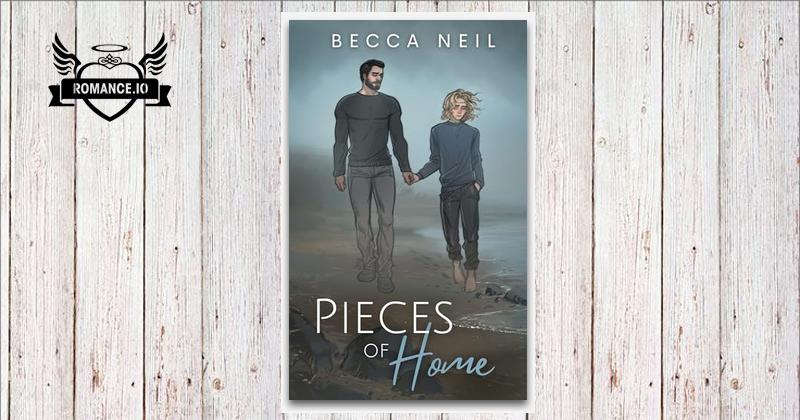 Pieces of Home by Becca Neil