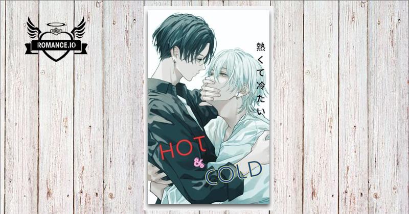 Hot And Cold: Romance Yaoi Manga by Kikuyo Horikawa