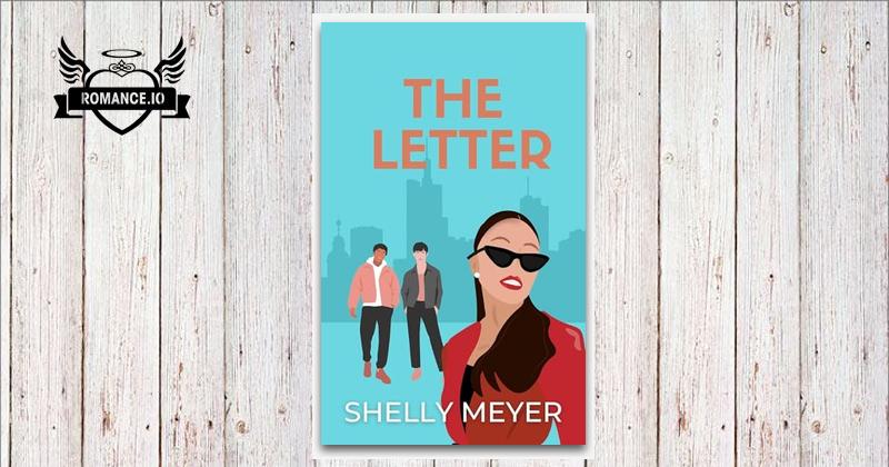 The Letter by Shelly Meyer