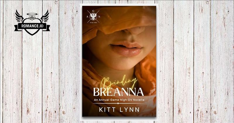 Binding Breanna: An Annual Game Night OV Novella by Kitt Lynn