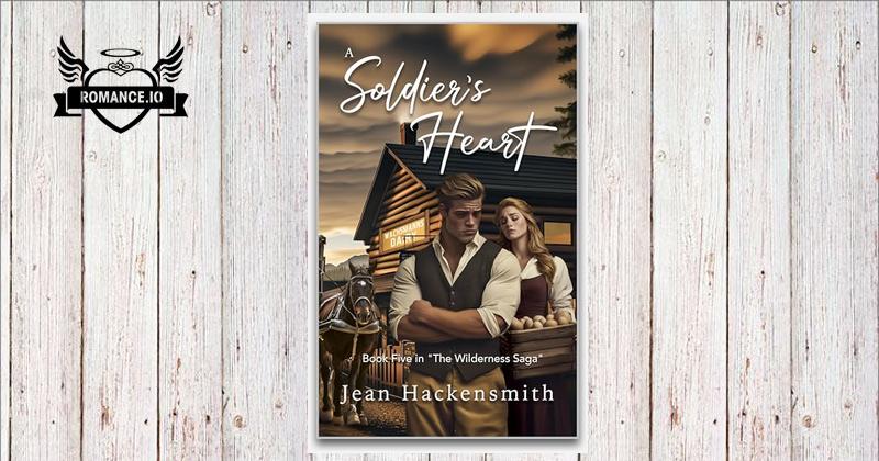 A Soldier's Heart by Jean Hackensmith