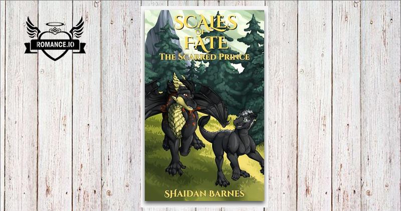 Scales of Fate: The Scarred Prince by Shaidan Barnes