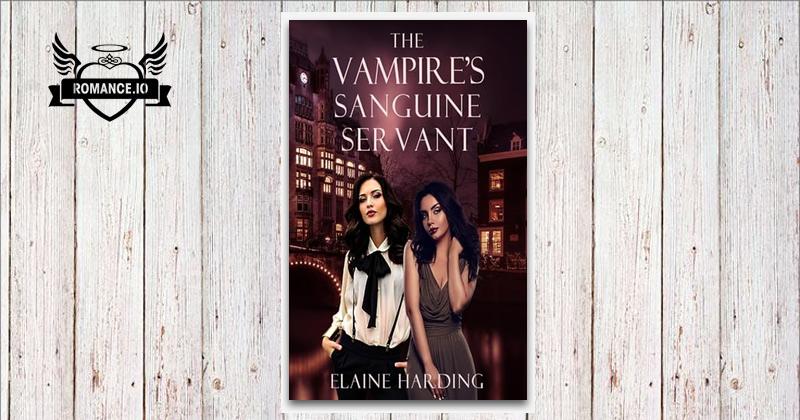 The Vampire's Sanguine Servant by Elaine Harding