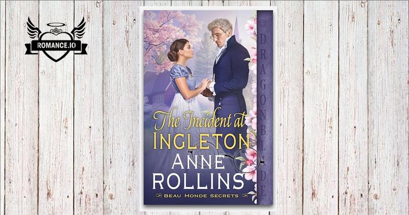 The Incident at Ingleton by Anne Rollins