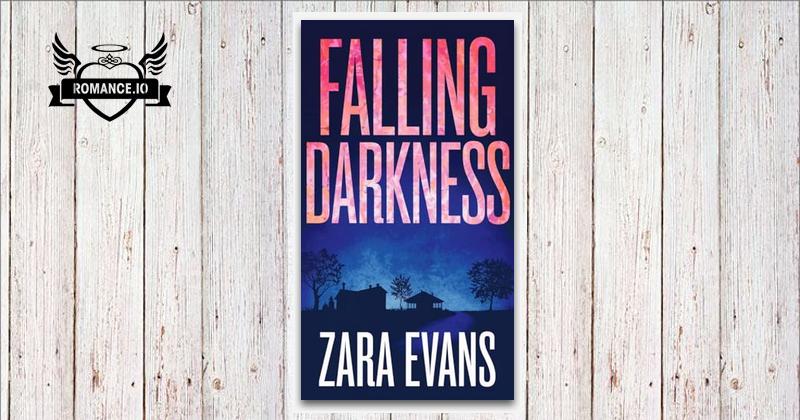 Falling Darkness by Zara Evans