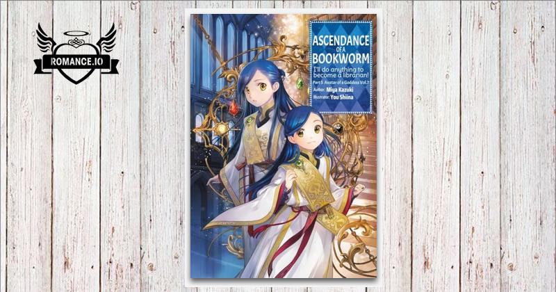Ascendance of a Bookworm: Part 5 Volume 7 by Miya Kazuki, Quof, You Shiina