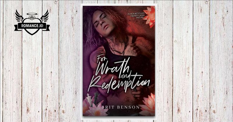 For Wrath and Redemption by Brit Benson