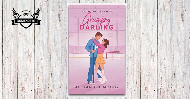 Grumpy Darling by Alexandra Moody