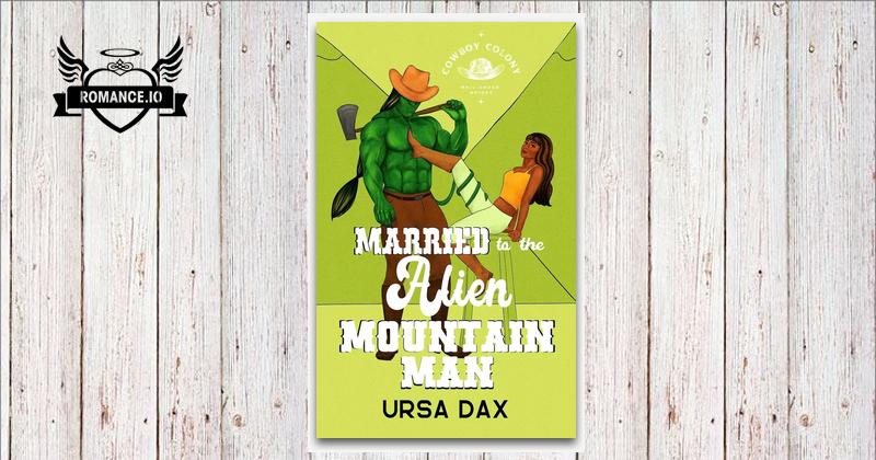 Married to the Alien Mountain Man by Ursa Dax