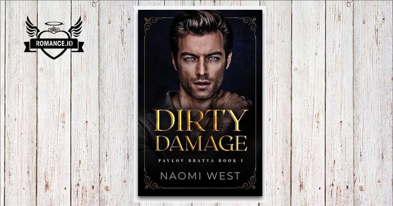 Dirty Damage by Naomi West