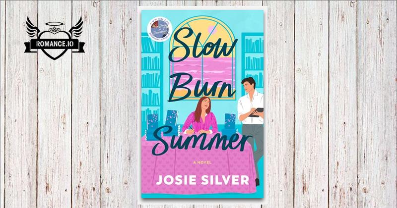 Slow Burn Summer by Josie Silver