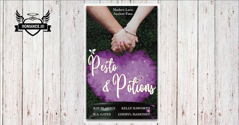 Pesto & Potions by R. A. Gates, Cheryl Mahoney, Kat Blakely, Kelly Haworth