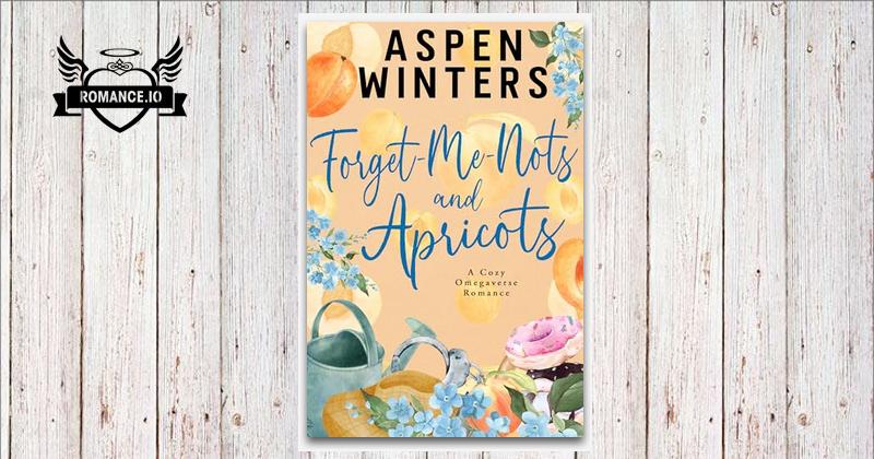 Forget-Me-Nots and Apricots by Aspen Winters