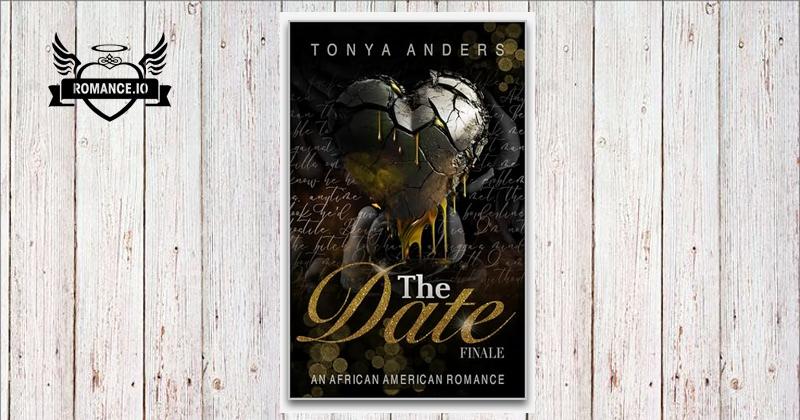 The Date Finale: An African American Dark Romantic Suspense by Tonya Anders