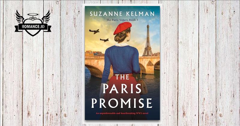 The Paris Promise by Suzanne Kelman
