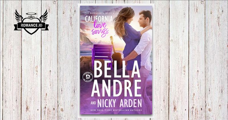 California Love Songs by Bella Andre, Nicky Arden