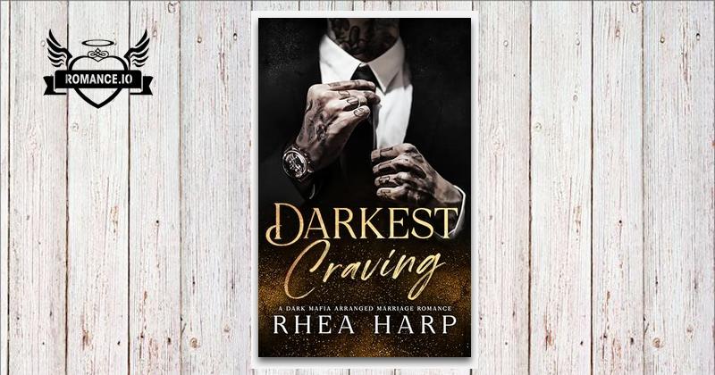 Darkest Craving by Rhea Harp