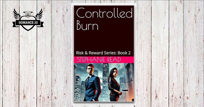 Controlled Burn by Stephanie Read