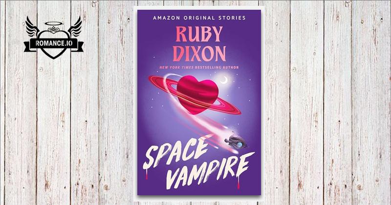 Space Vampire by Ruby Dixon