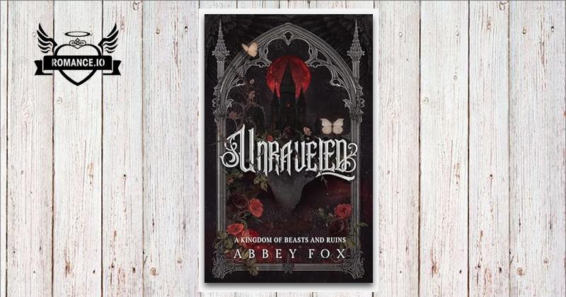Unraveled by Abbey Fox