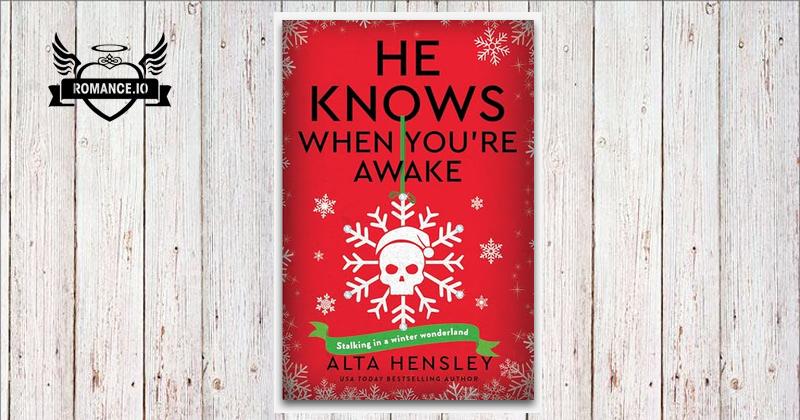 He Knows When You're Awake by Alta Hensley
