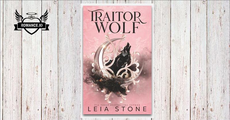 Traitor Wolf by Leia Stone
