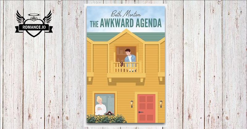 The Awkward Agenda by Beth Morton