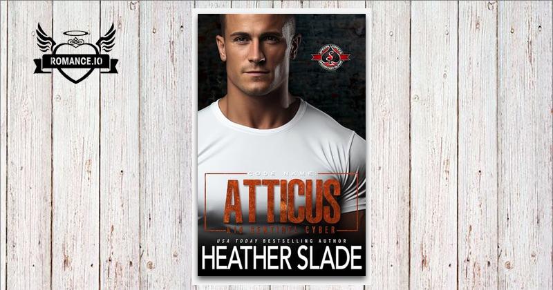 Code Name: Atticus (Special Forces: Operation Alpha) by Heather Slade ...