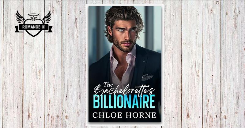 The Bachelorette's Billionaire: An Opposites Attract Forced Proximity ...