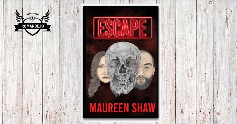 Escape: A Masked Dark Romance by Maureen Shaw
