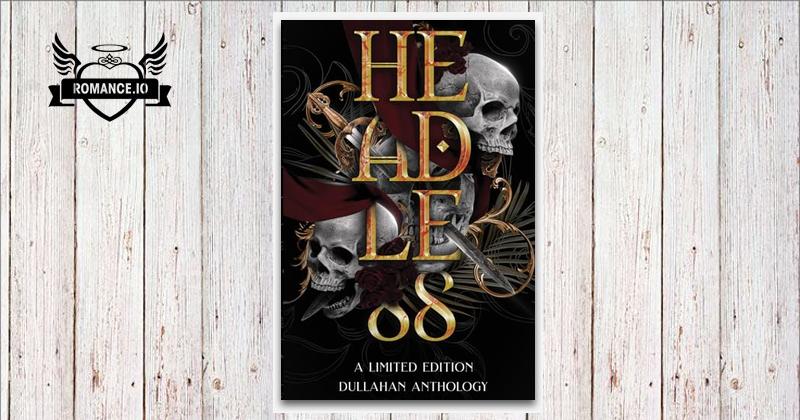 Headless: A Limited Edition Anthology by Lexi Ostrow, Rivka Spicer, A.L ...