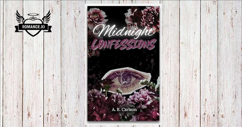 Midnight Confessions by A.R. Carlson
