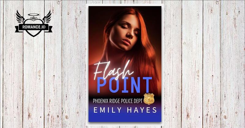 Flash Point: A Lesbian/Sapphic Suspense Police Romance by Emily Hayes
