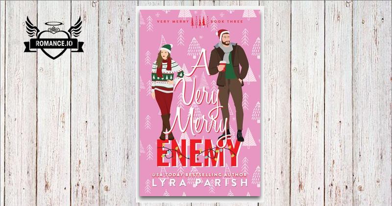 A Very Merry Enemy: a small town, holiday, enemies to lovers romcom by ...