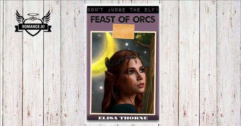 Feast of Orcs: A Reverse Harem Monster Erotica by Elisa Thorne
